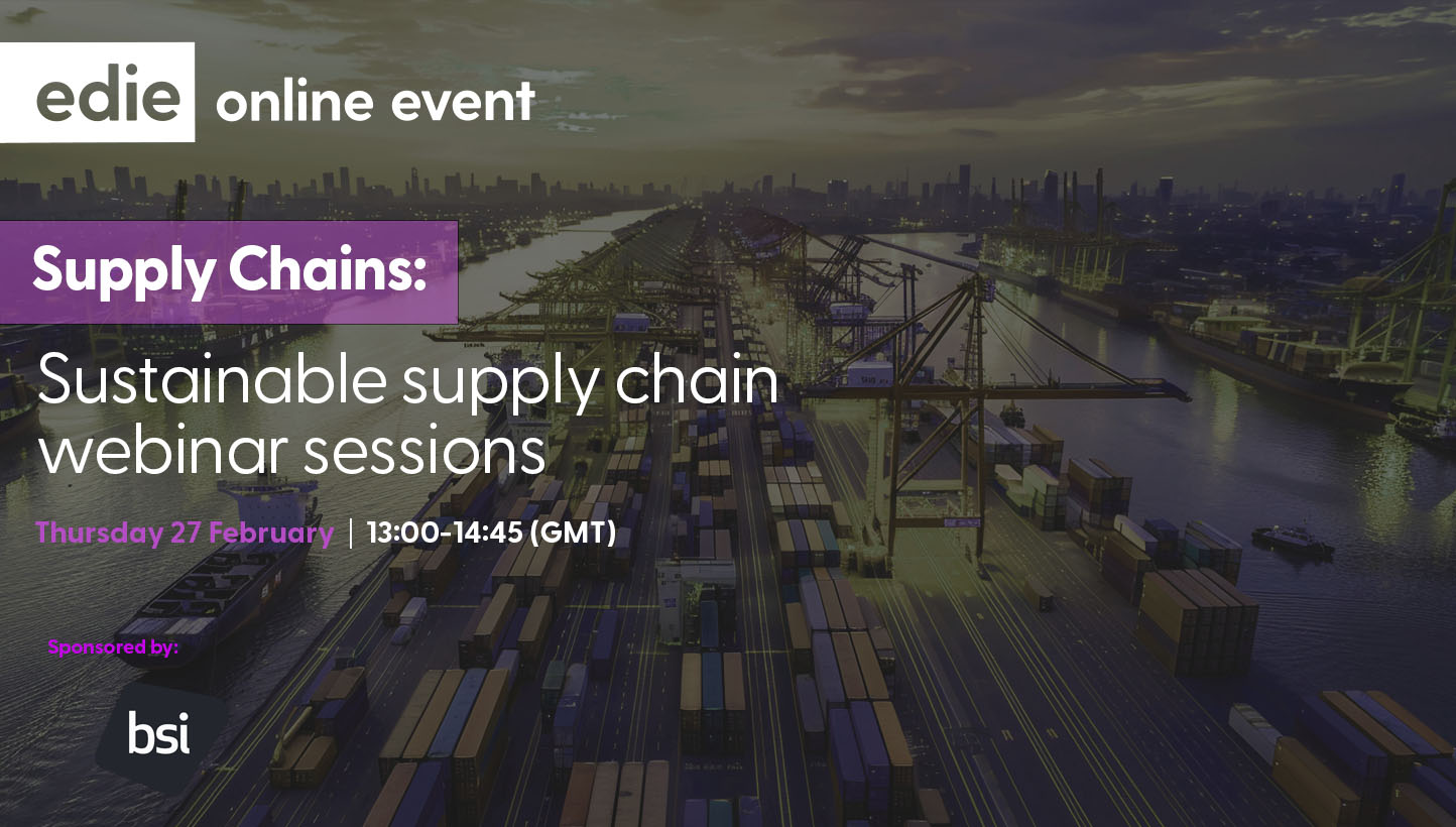 Sustainable supply chain webinar sessions - edie