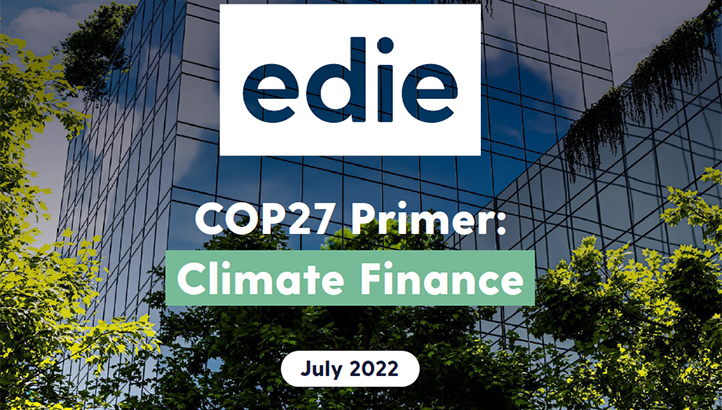 COP27 Primer: Climate Finance - edie