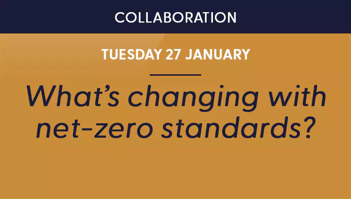 Weekly Collaboration: What’s changing with net-zero standards? - edie