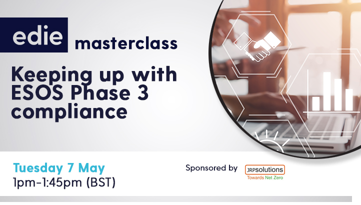 45-minute Masterclass: Keeping up with ESOS Phase 3 compliance - edie