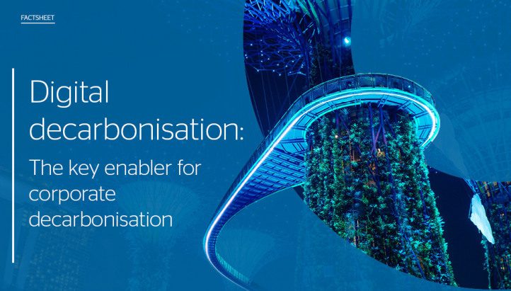Digital decarbonisation: The key enabler for corporate decarbonisation ...