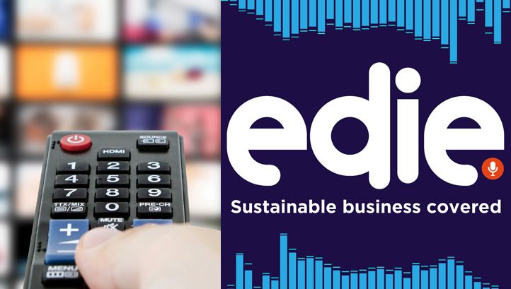 Sustainable Business Covered podcast: Streaming and the environment - edie