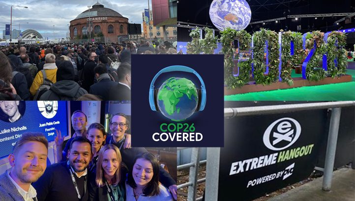 COP26 Covered Podcast episode 3: Chaotic queues, consumer engagement ...
