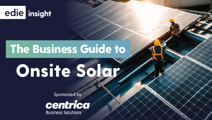 The Business Guide to Onsite Solar - edie