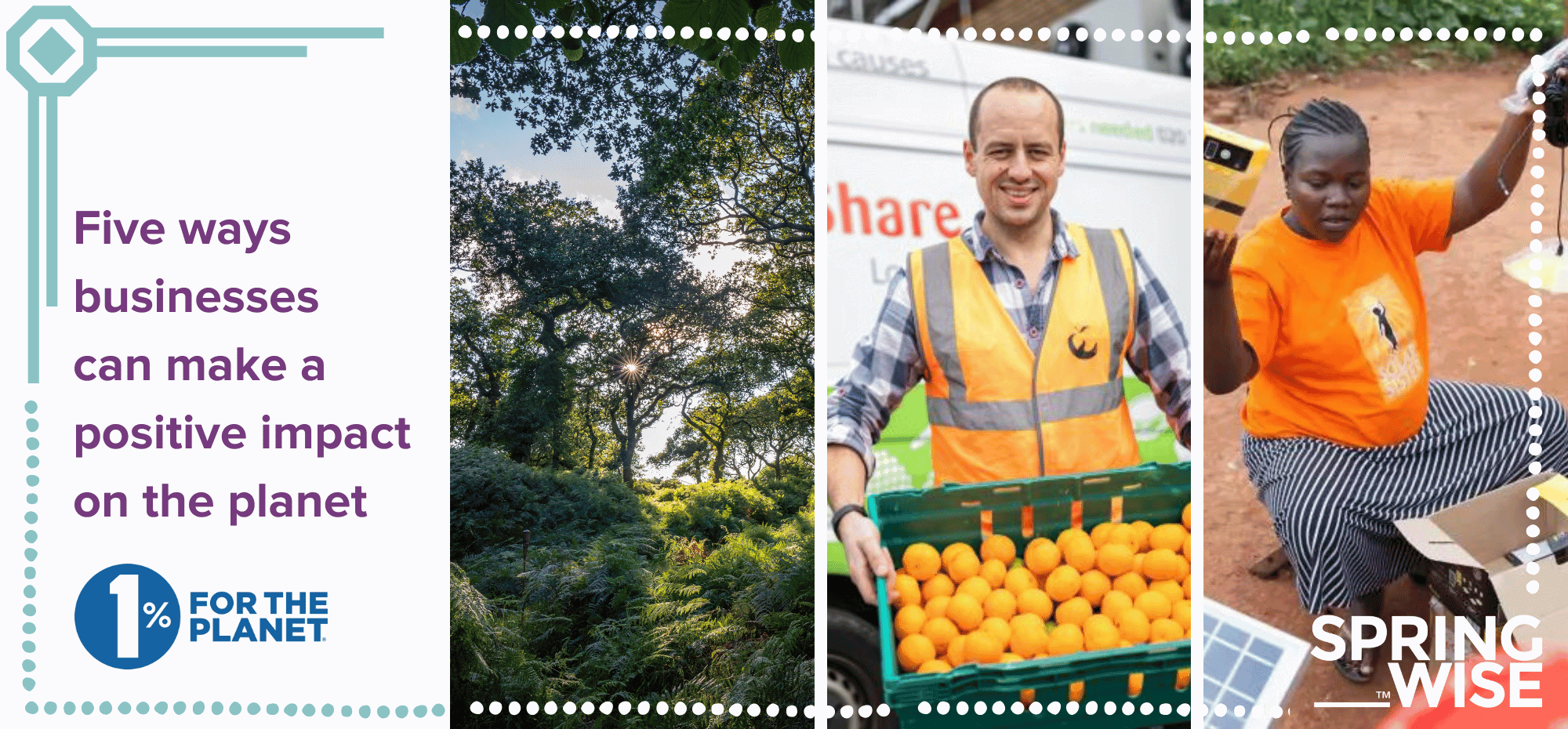 Five ways business can make a positive impact on the planet - Springwise